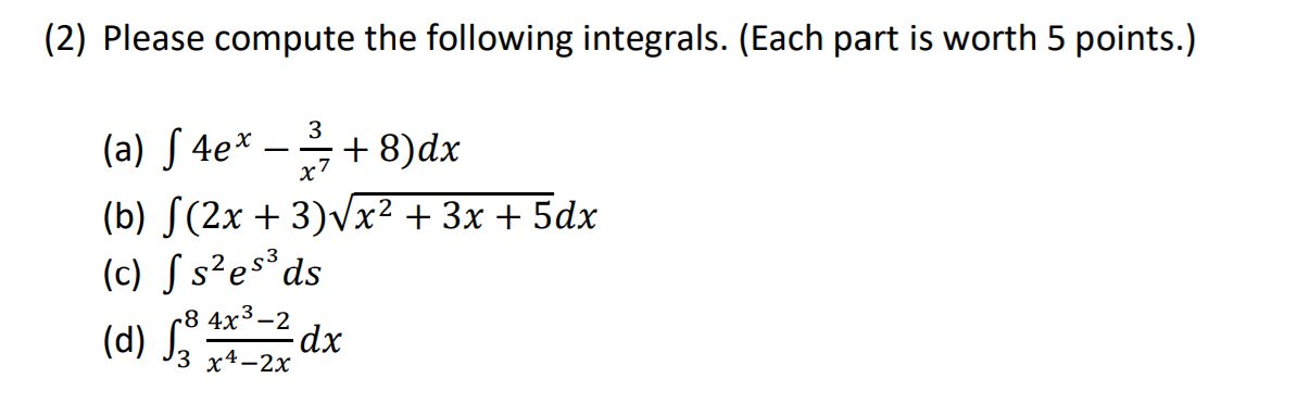 Solved (2) Please compute the following integrals. (Each | Chegg.com