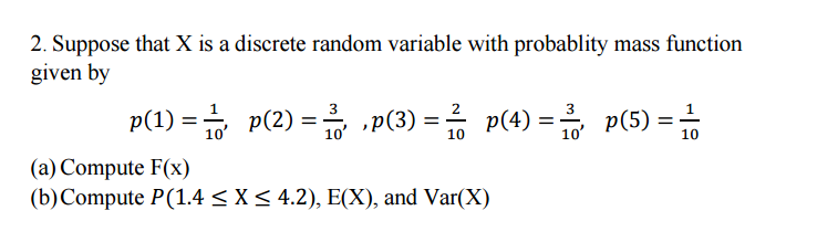 Solved Suppose that X is a discrete random variable with | Chegg.com