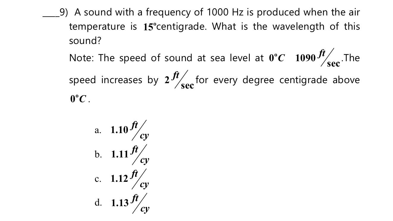 Solved 9) A sound with a frequency of 1000 Hz is produced | Chegg.com