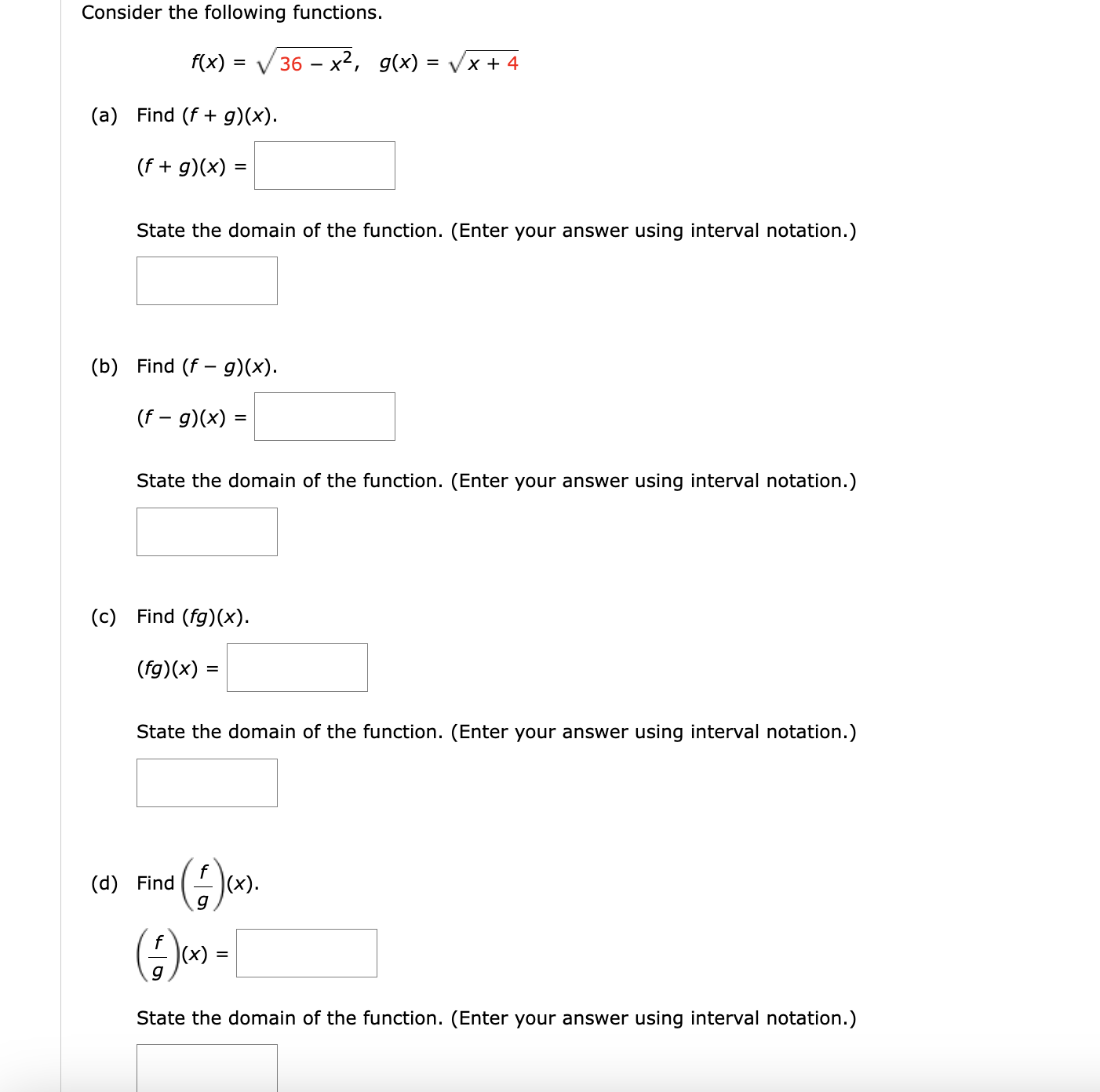 Solved Consider the following functions. f(x)=36−x2,g(x)=x+4 | Chegg.com