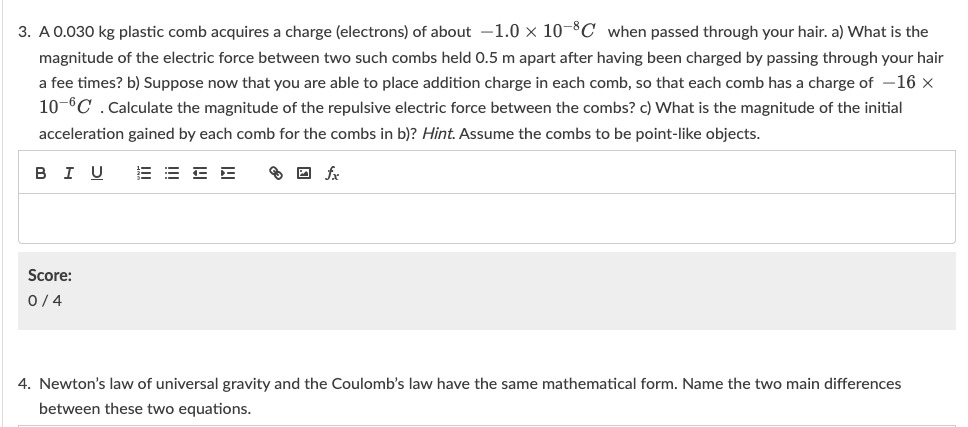 Solved 3. A 0.030 kg plastic comb acquires a charge | Chegg.com