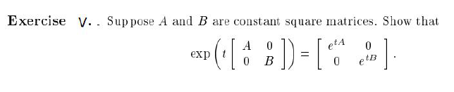 Solved Exercse V. - Suppose A and B are constant square | Chegg.com