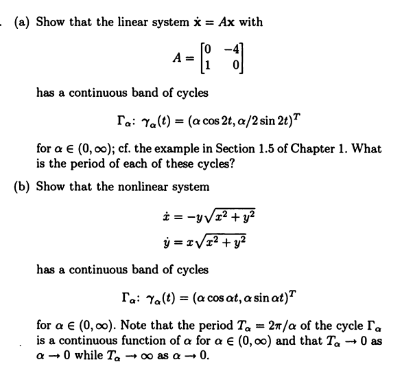 Solved (a) Show that the linear system x˙=Ax with A=[01−40] | Chegg.com