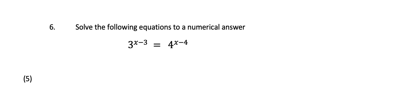Solved 6. Solve the following equations to a numerical | Chegg.com