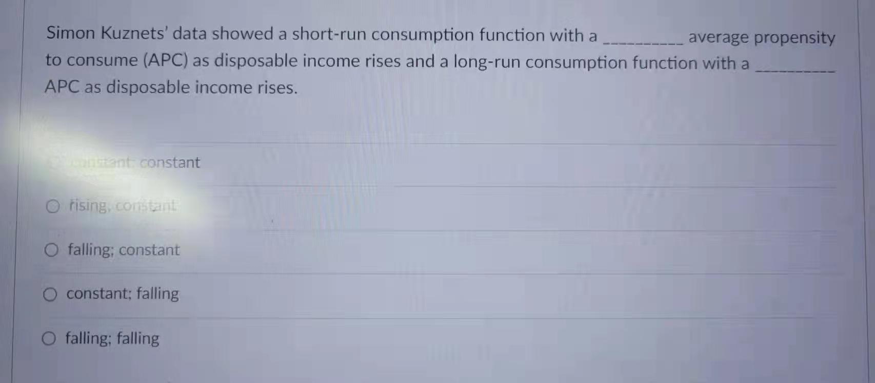 Solved a Simon Kuznets' data showed a short-run consumption | Chegg.com