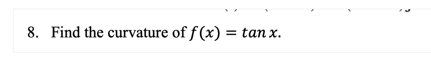 Solved f(x)=tanx | Chegg.com