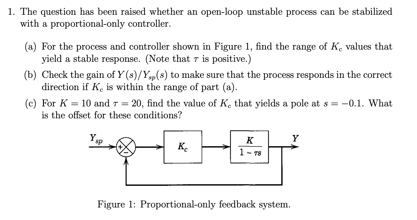 Solved 1. The question has been raised whether an open-loop | Chegg.com