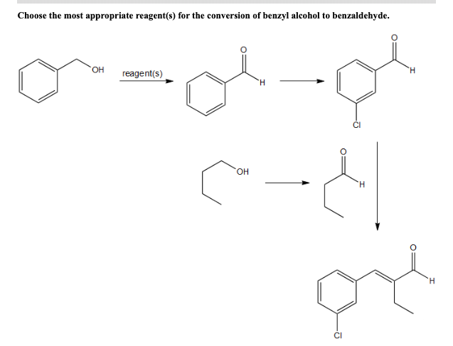 Solved Choose the most appropriate reagent(s) for the | Chegg.com
