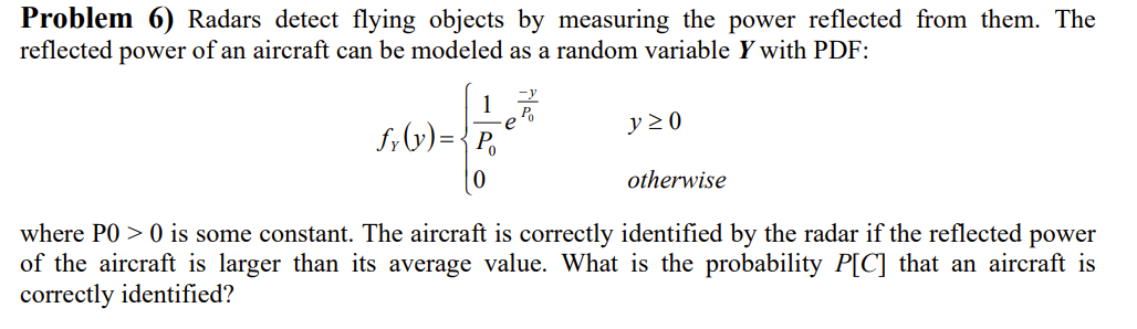 Solved Problem 6) Radars detect flying objects by measuring | Chegg.com
