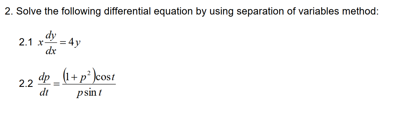 Solved 2. Solve the following differential equation by using | Chegg.com
