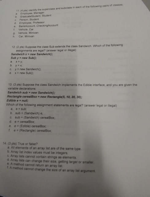 Solved 11. 14 pts) Identify the superclass and subclass in | Chegg.com