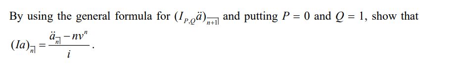 By using the general formula for (IP,Qa¨)n+1 and | Chegg.com