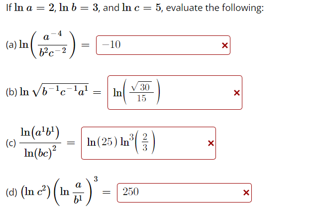 Solved If lna=2,lnb=3, and lnc=5, evaluate the following: | Chegg.com