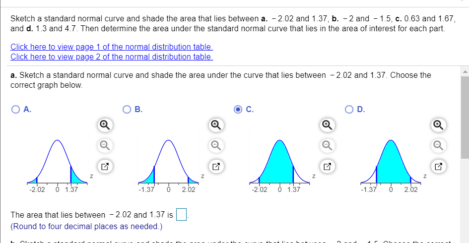 Solved Sketch a standard normal curve and shade the area | Chegg.com