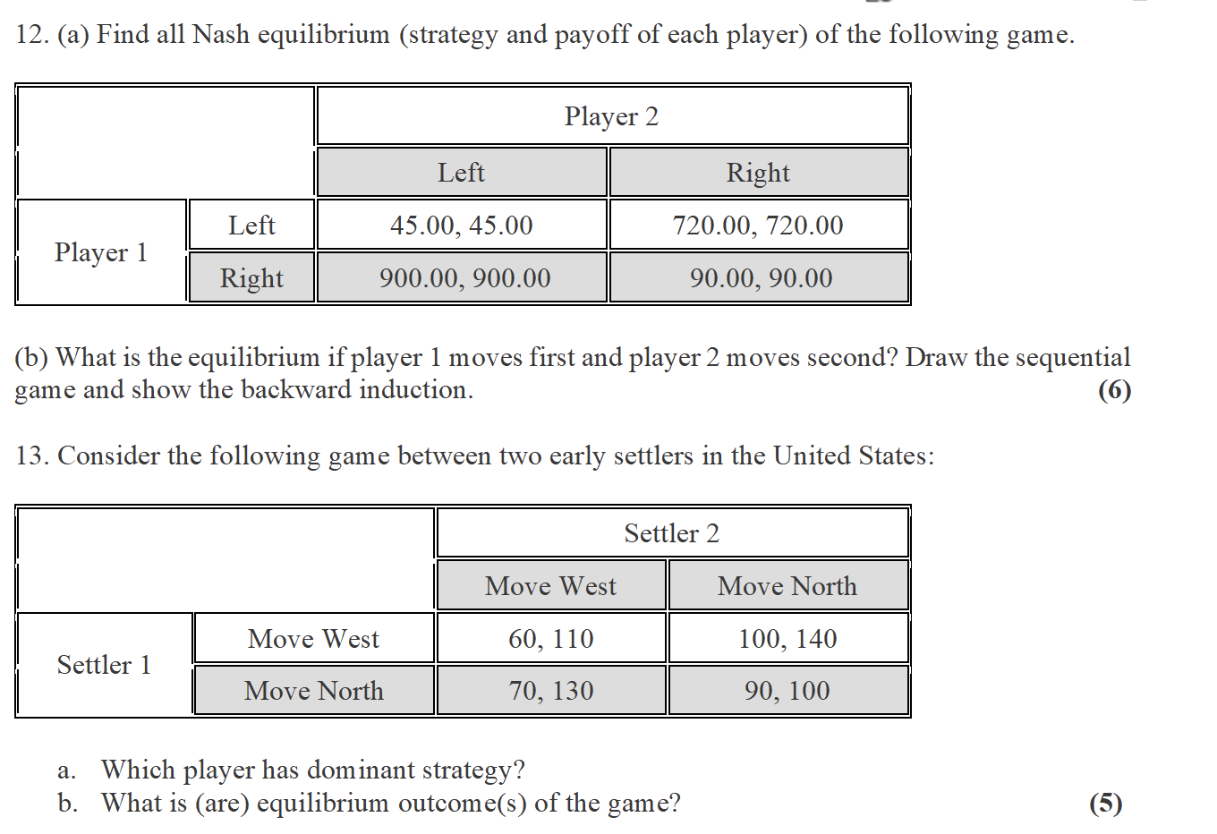 Solved 12. (a) Find all Nash equilibrium (strategy and | Chegg.com