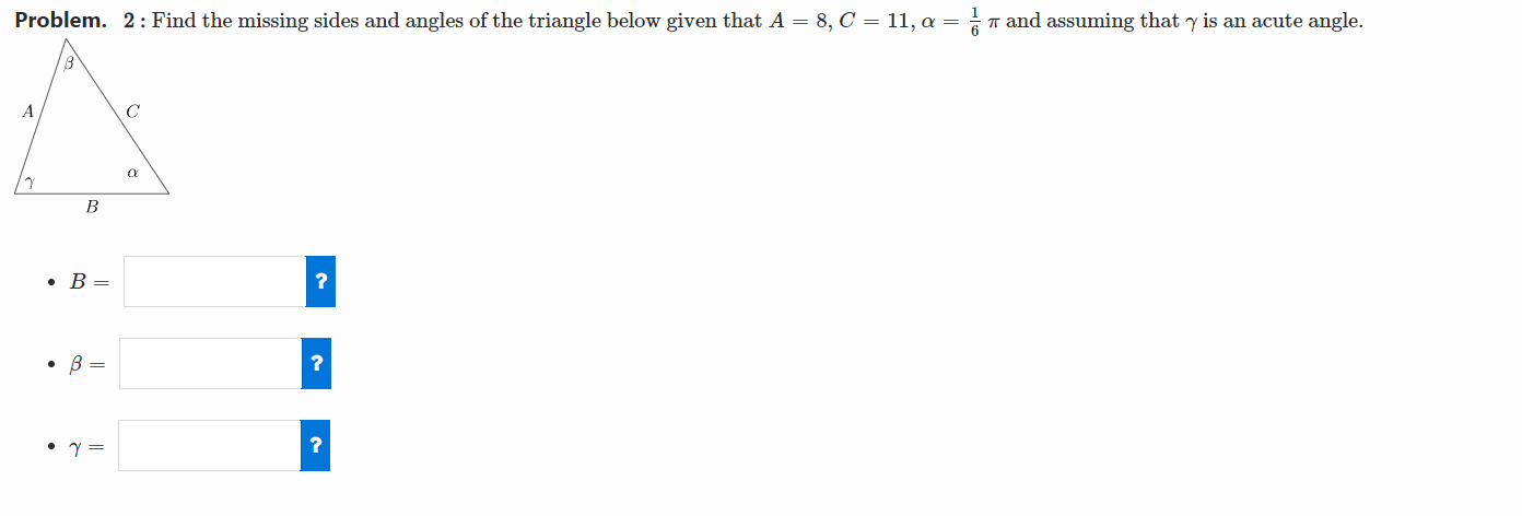 Solved Problem. 2 : Find the missing sides and angles of the | Chegg.com