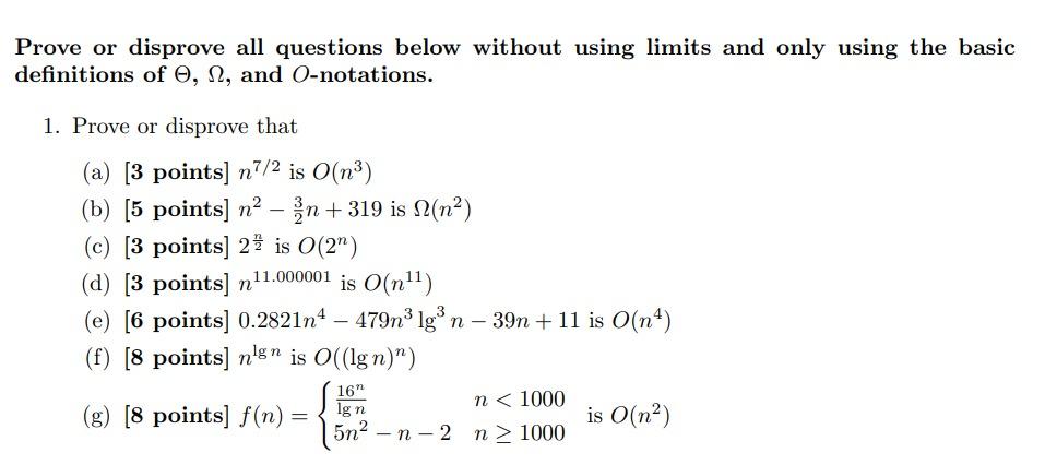 Solved Prove or disprove all questions below without using | Chegg.com