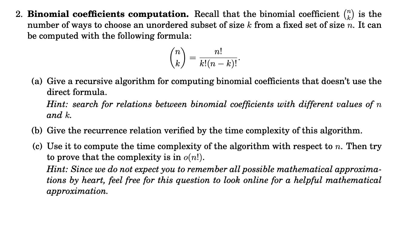 2. Binomial coefficients computation. Recall that the | Chegg.com