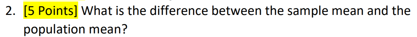Solved 2. [5 Points] What is the difference between the | Chegg.com