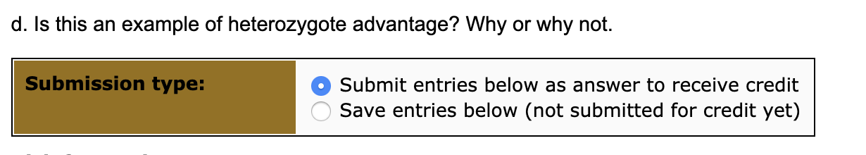 Solved d. Is this an example of heterozygote advantage? Why | Chegg.com