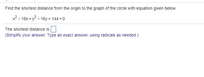 Solved Find the shortest distance from the origin to the | Chegg.com