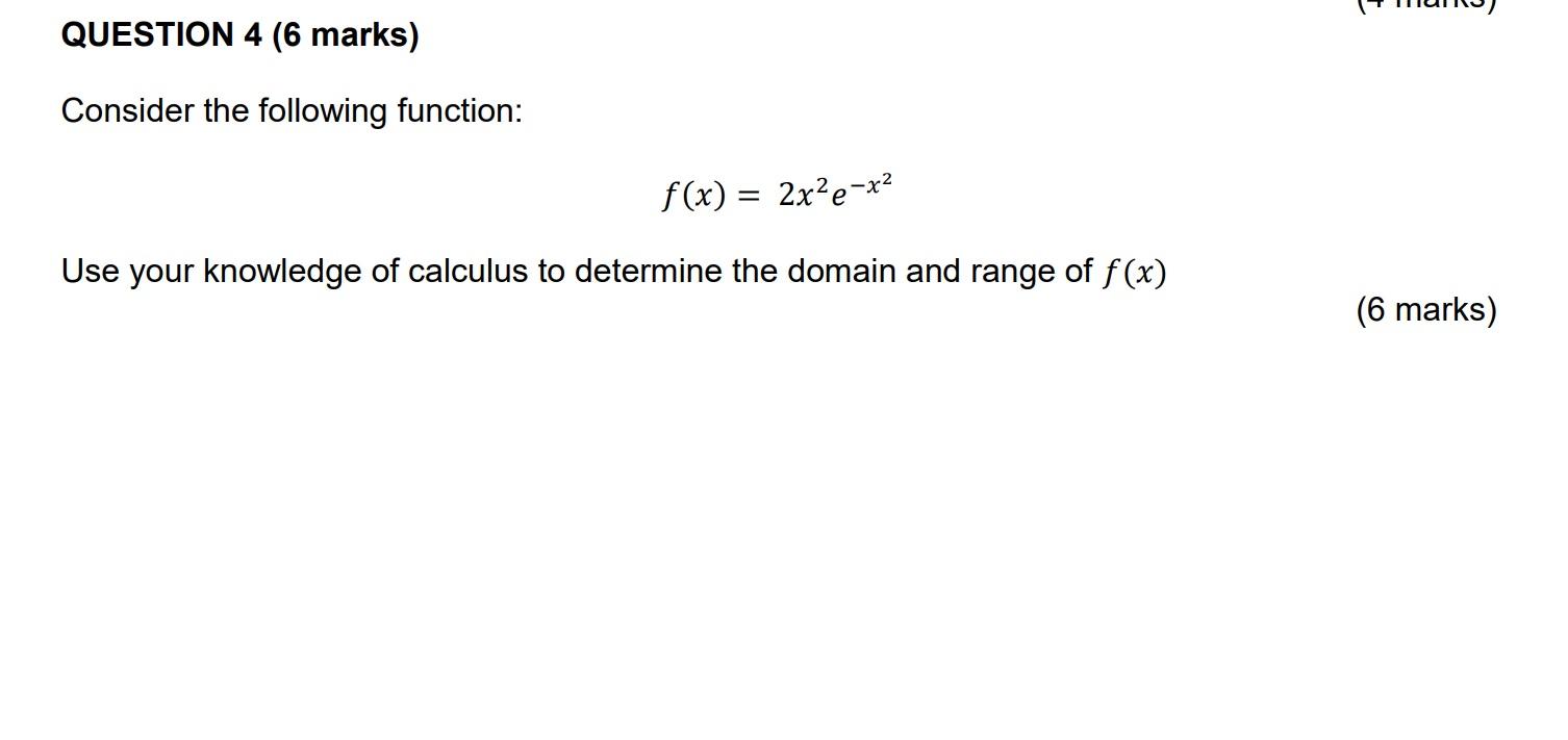 Solved QUESTION 4 (6 marks) Consider the following function: | Chegg.com