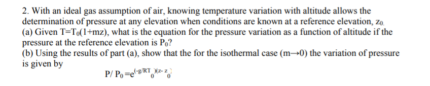 Solved 2. With an ideal gas assumption of air, knowing | Chegg.com