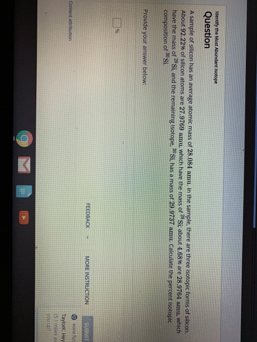 Solved Identify the Most Abundant isotope Question A sample | Chegg.com