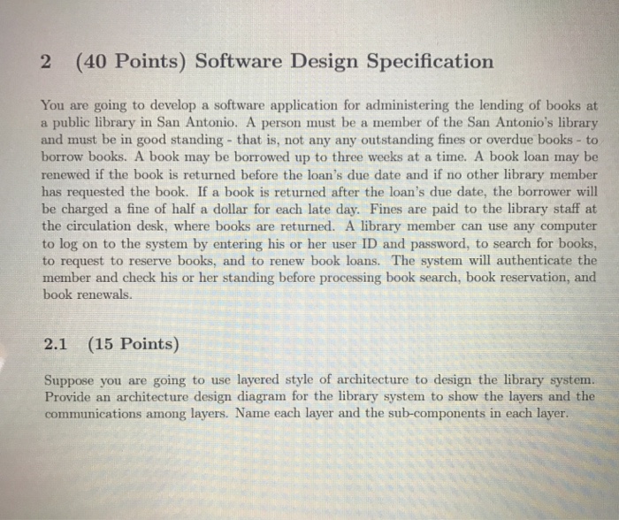 Solved 2 (40 Points) Software Design Specification You are | Chegg.com