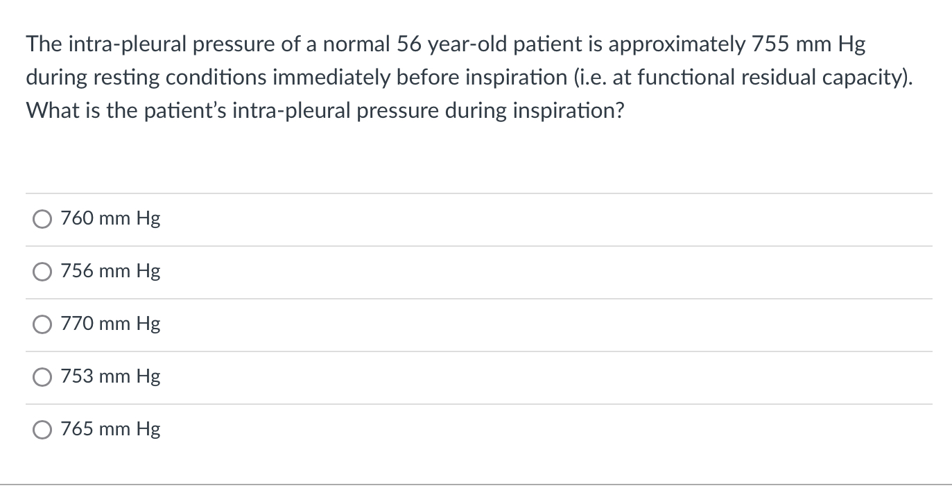 Solved The intra-pleural pressure of a normal 56 year-old | Chegg.com