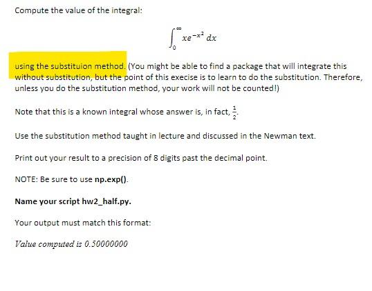 Solved Compute the value of the integral: | xex dx using the | Chegg.com