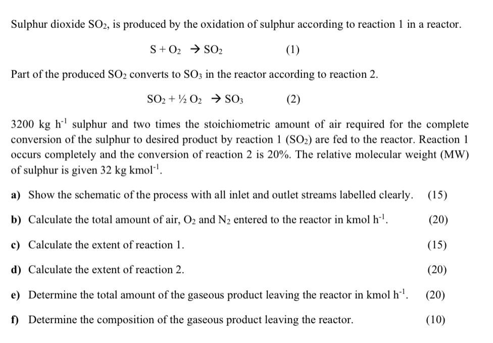 Solved Sulphur dioxide SO2, is produced by the oxidation of | Chegg.com