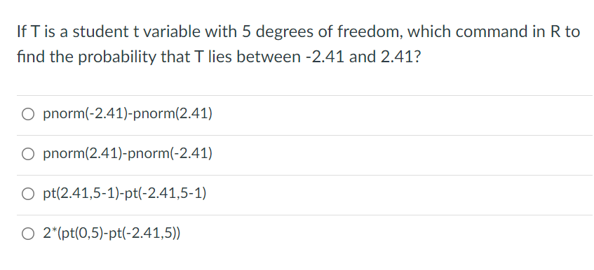 Solved If I is a student t variable with 5 degrees of | Chegg.com