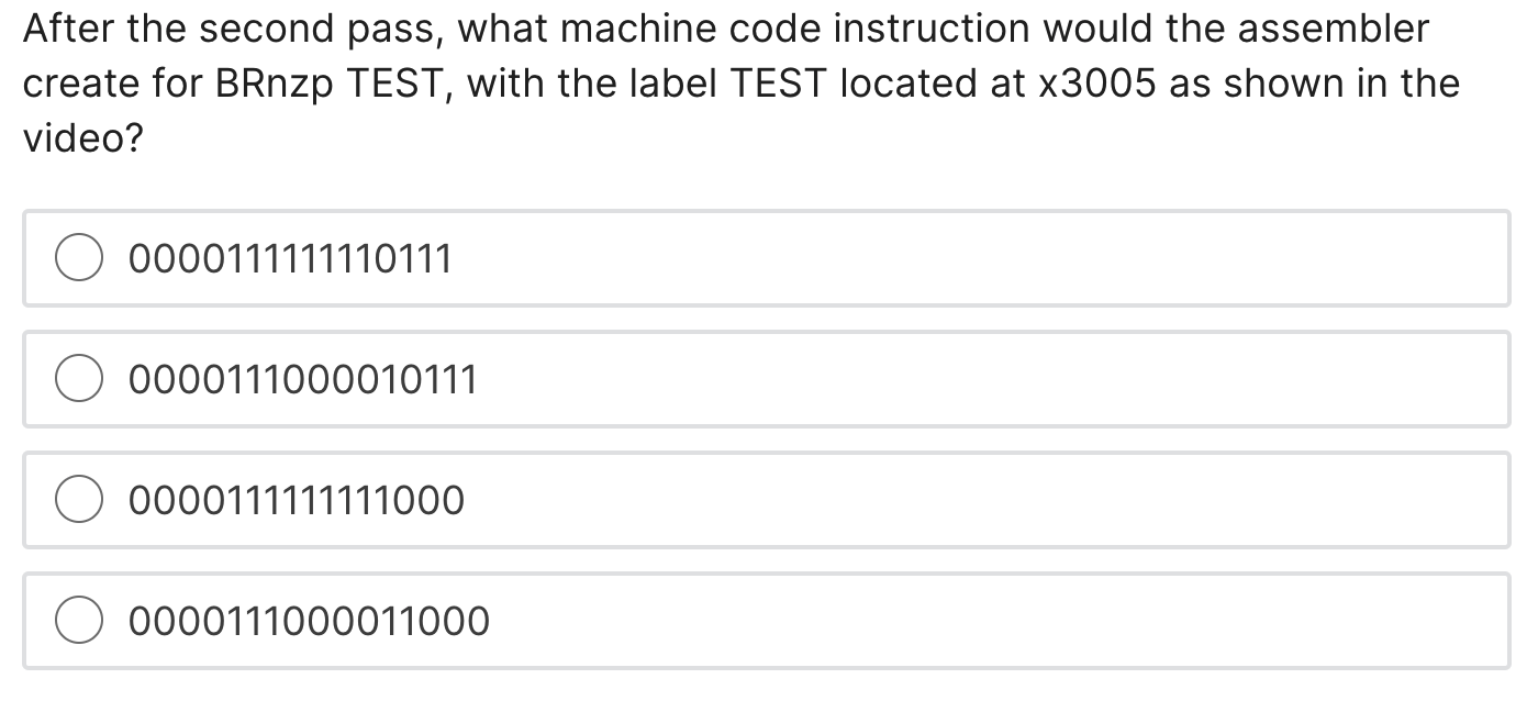 Solved After the second pass, what machine code instruction | Chegg.com