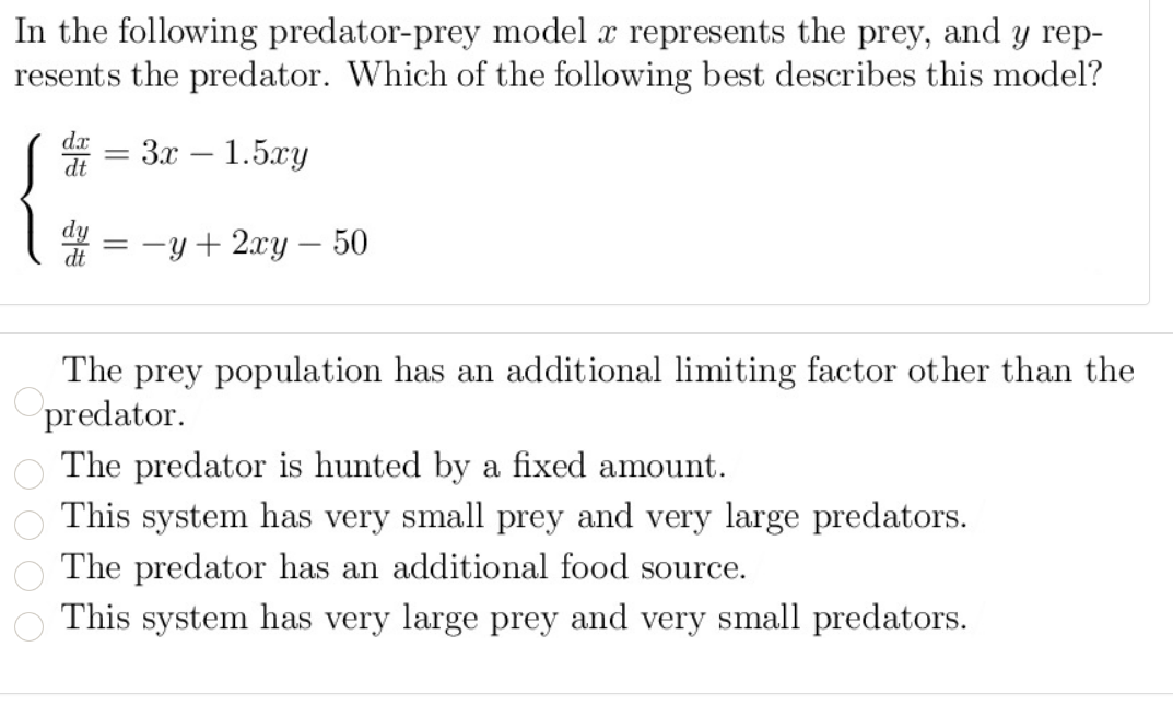 Solved In the following predator-prey model x ﻿represents | Chegg.com