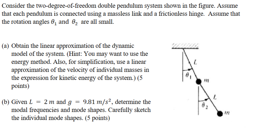 Solved Consider the two-degree-of-freedom double pendulum | Chegg.com