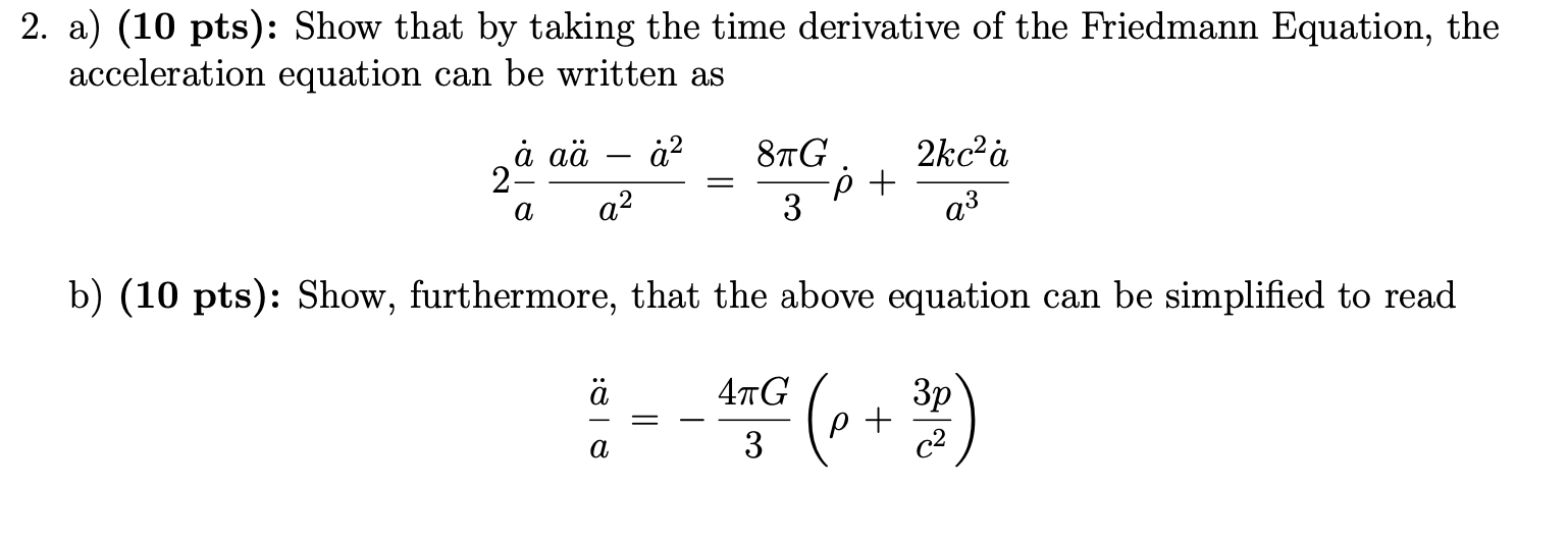 Solved 2. a) (10 pts): Show that by taking the time | Chegg.com