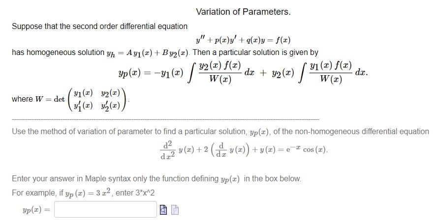 Solved Variation of Parameters. Suppose that the second | Chegg.com