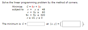 Solved Solve the linear programming problem by the method of | Chegg.com