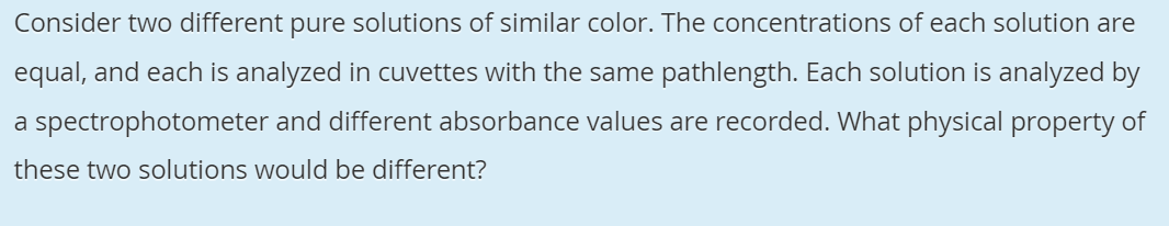 Solved Consider two different pure solutions of similar | Chegg.com