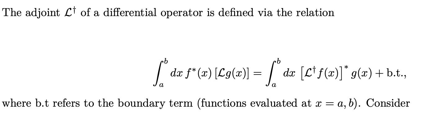 Solved The adjoint L† of a differential operator is defined | Chegg.com