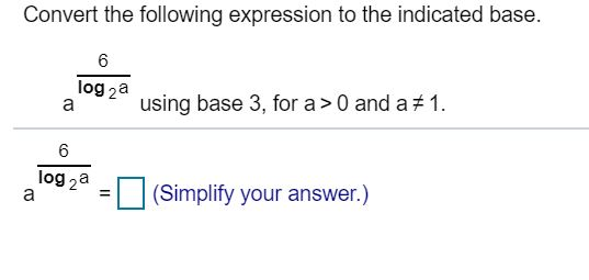 Solved Convert the following expression to the indicated | Chegg.com