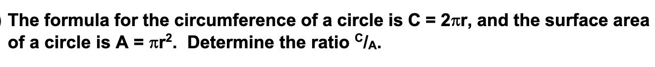 Solved The formula for the circumference of a circle is | Chegg.com