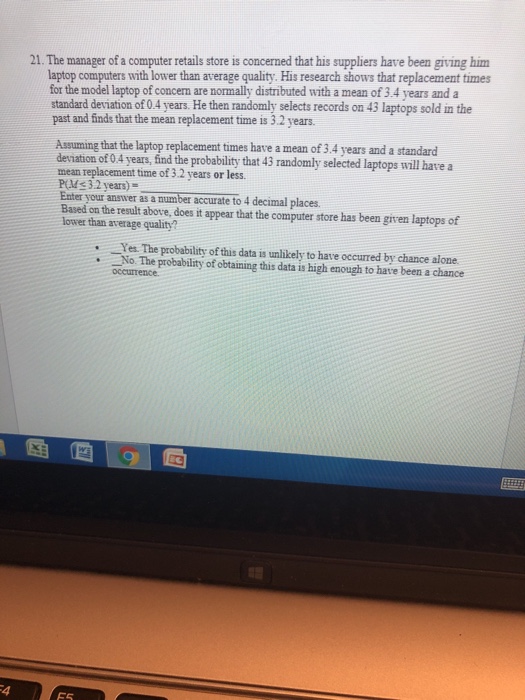Solved 21. The manager of a computer retails store is | Chegg.com