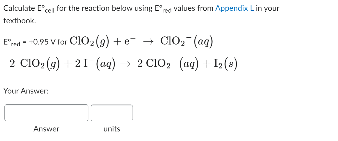 Calculate Ecell ∘ for the reaction below using E∘ red | Chegg.com