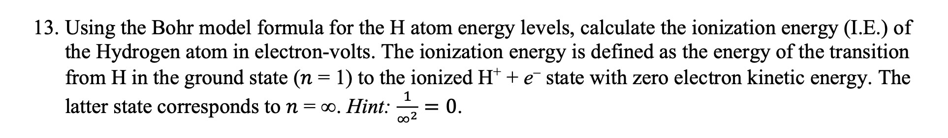 Solved Using the Bohr model formula for the H ﻿atom energy | Chegg.com