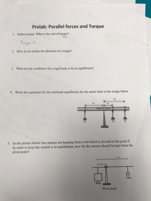 Solved Prelab: Parallel forces and Torque 1. Define torque. | Chegg.com