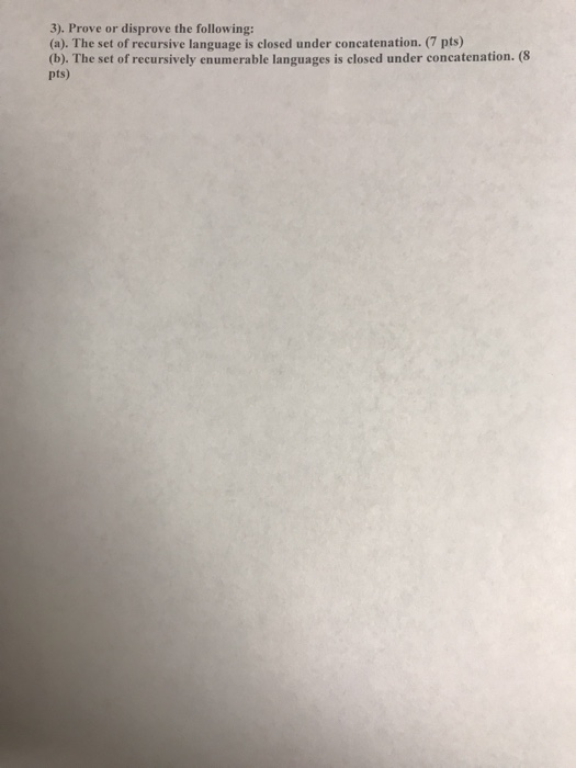 Solved 3). Prove or disprove the following: (a). The set of | Chegg.com