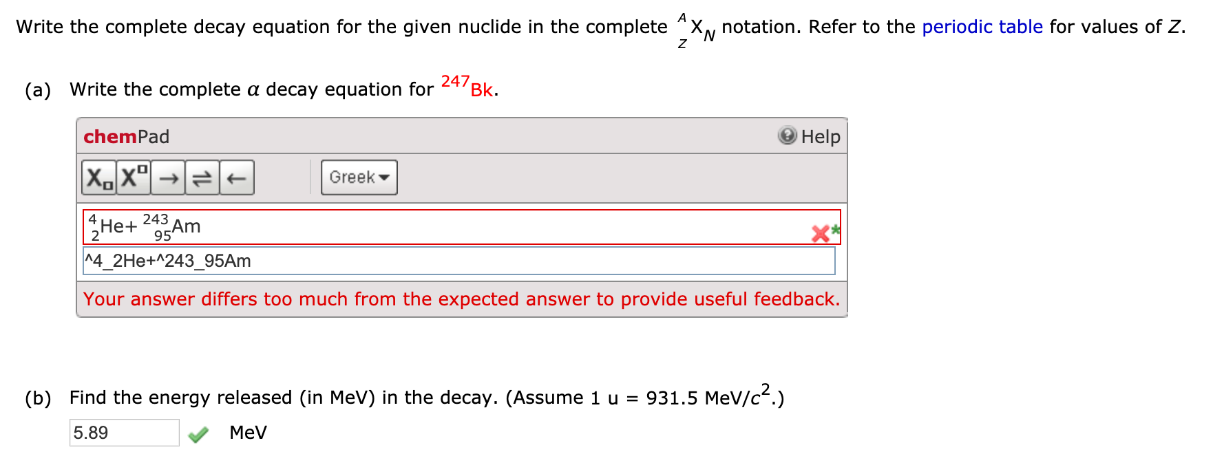 Solved Write the complete decay equation for the given | Chegg.com