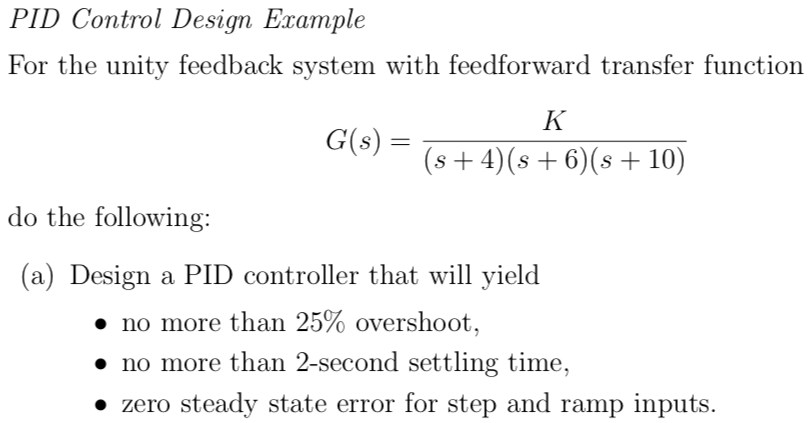 Solved PID Control Design Erample For the unity feedback | Chegg.com